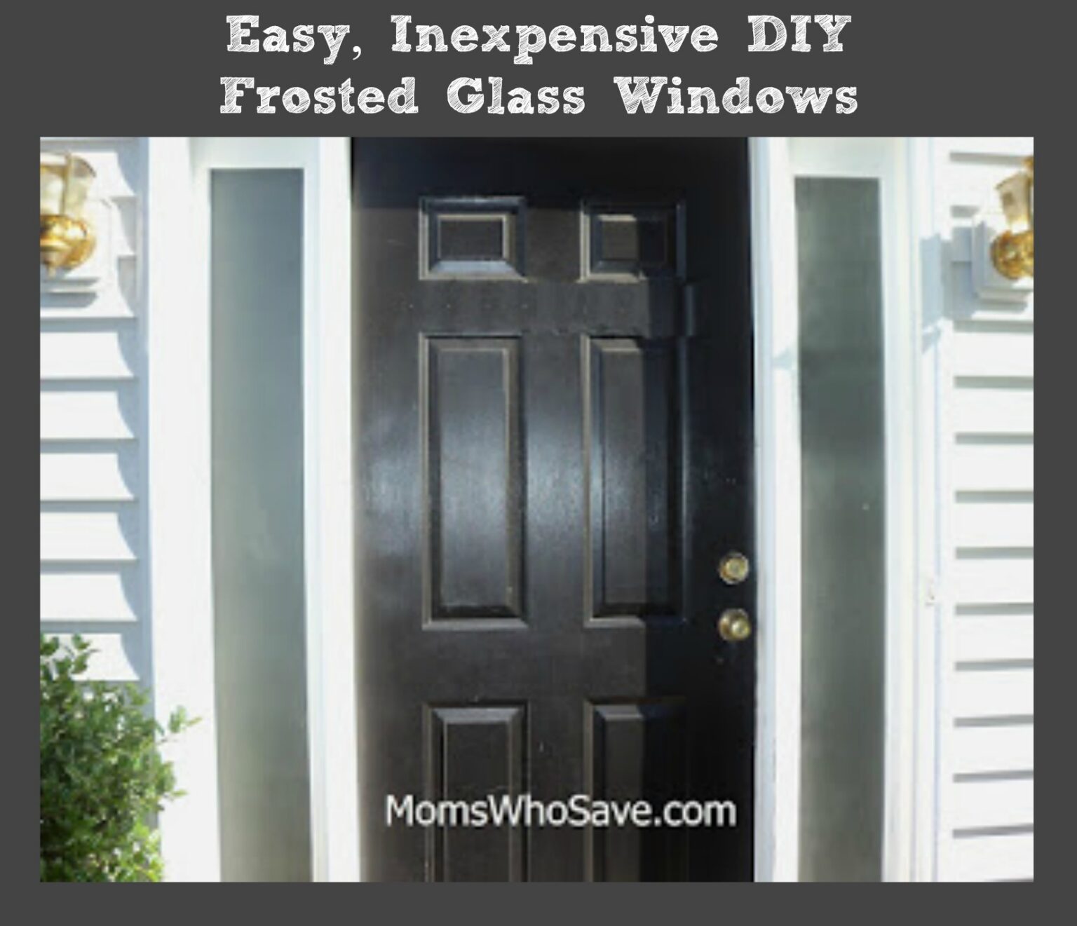 DIY Frosted Glass Windows: Inexpensive, Easy 1-Step Process ...