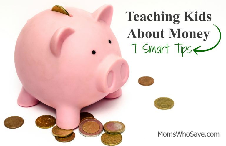 Teaching Kids About Money: 7 Smart Tips | MomsWhoSave.com